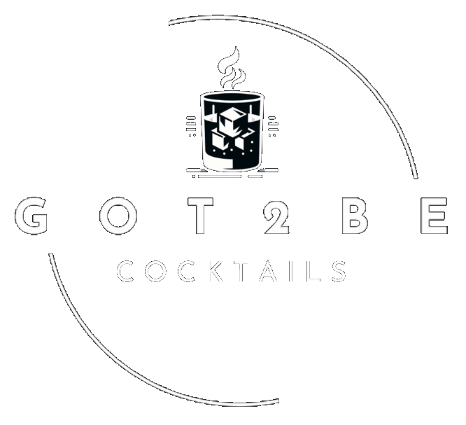 Got2Be Cocktails | Got2Be Cocktails